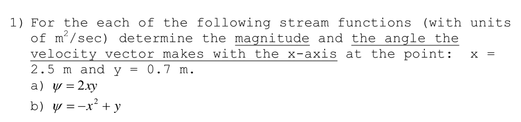 Solved 1) For the each of the following stream functions | Chegg.com