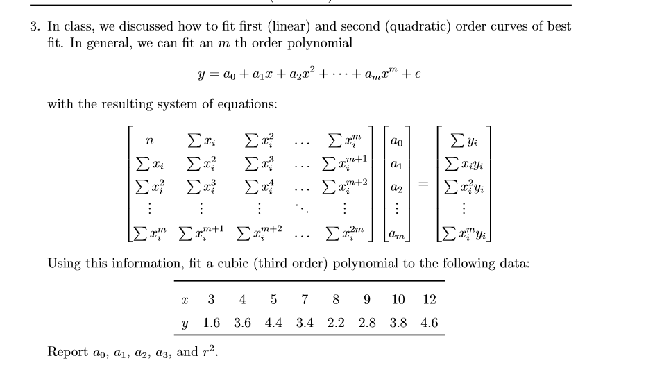 Solved In class, we discussed how to fit first (linear) and | Chegg.com