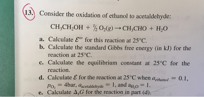 Solved Consider the oxidation of ethanol to acetaldehyde: | Chegg.com