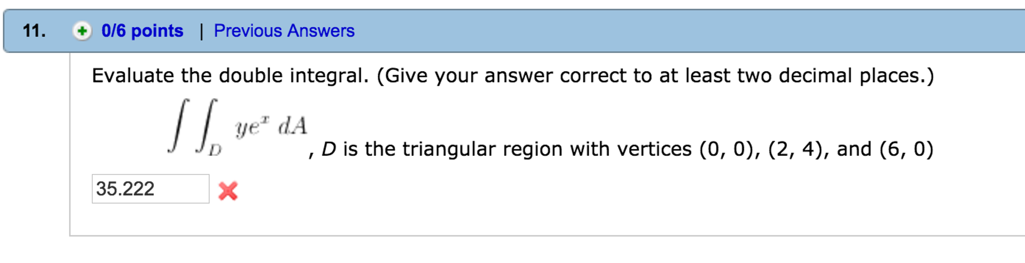 Solved Evaluate the double integral. (Give your answer | Chegg.com
