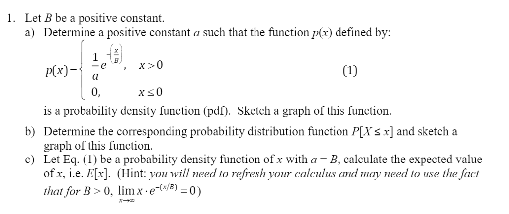 Solved Let B be a positive constant. Determine a positive | Chegg.com