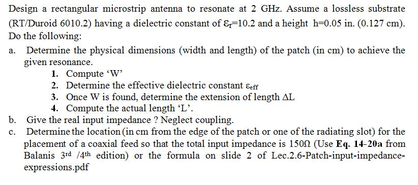 Solved Design a rectangular microstrip antenna to resonate | Chegg.com