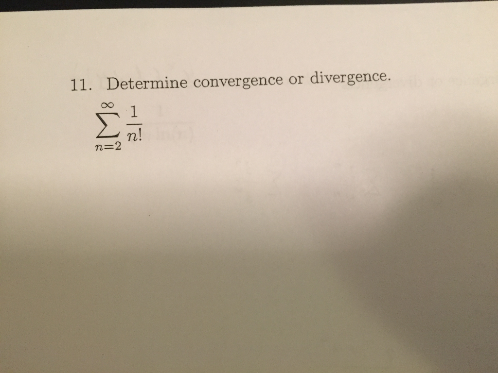 Solved Determine convergence or divergence. sigma^infinity | Chegg.com Solved Determine convergence or divergence. sigma^infinity | Chegg.com
