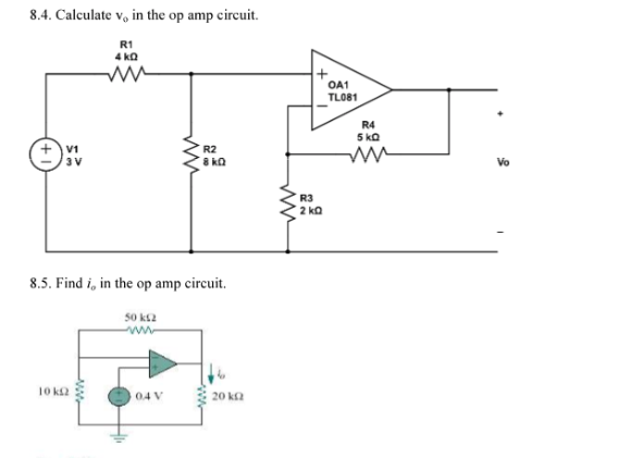 Solved Calculate vo in the op amp circuit. Find io in the | Chegg.com