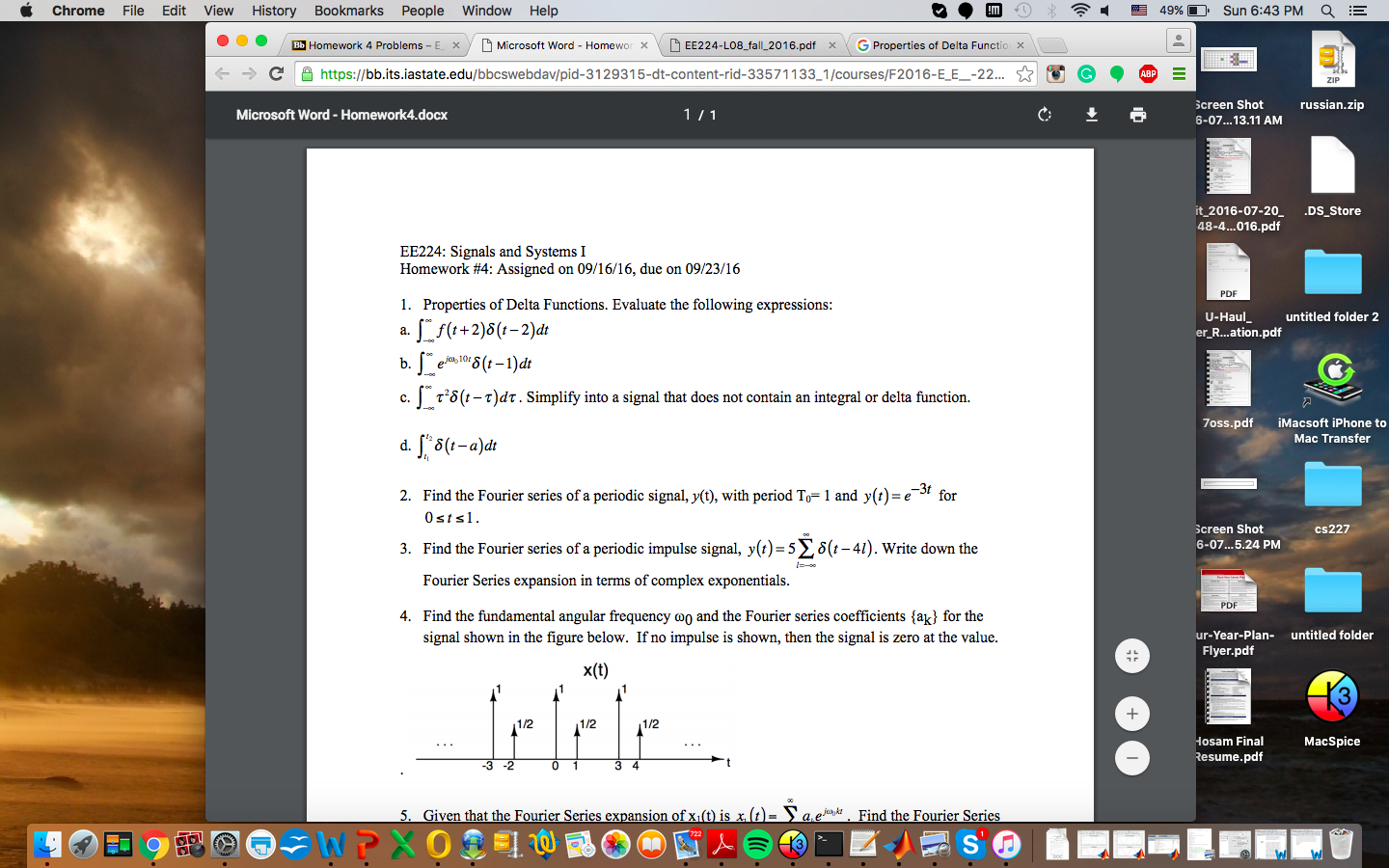Solved Properties of Delta Functions. Evaluate the following | Chegg.com
