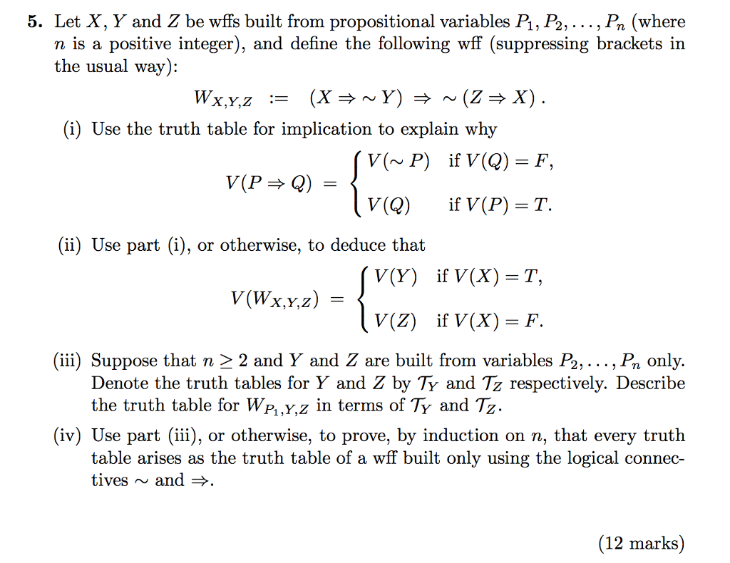 Let X, Y and Z be wffs built from propositional | Chegg.com