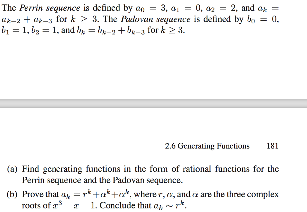 Solved The Perrin sequence is defined by a0-3, a1 0, a2-2, | Chegg.com