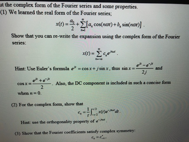 Solved ut the complex form of the Fourier series and some | Chegg.com