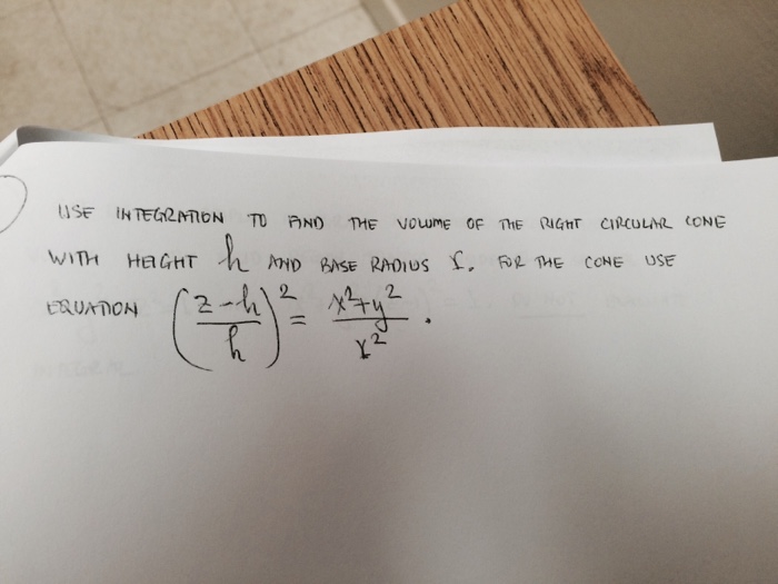 Solved Use integration to find the volume of the right | Chegg.com