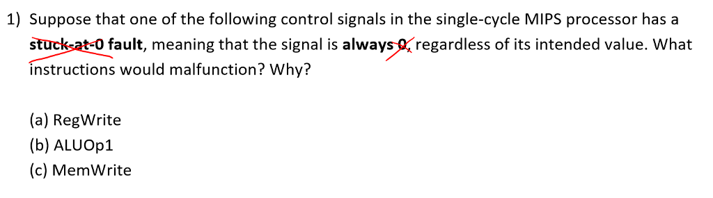 Solved 1) Suppose that one of the following control signals | Chegg.com