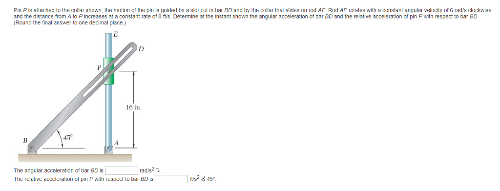 Pin P is attached to the collar shown; the motion of | Chegg.com