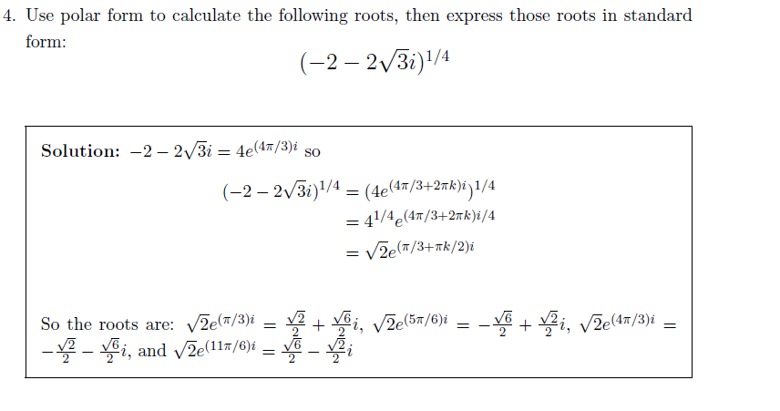 Solved Use polar form to calculate the following roots, then | Chegg.com