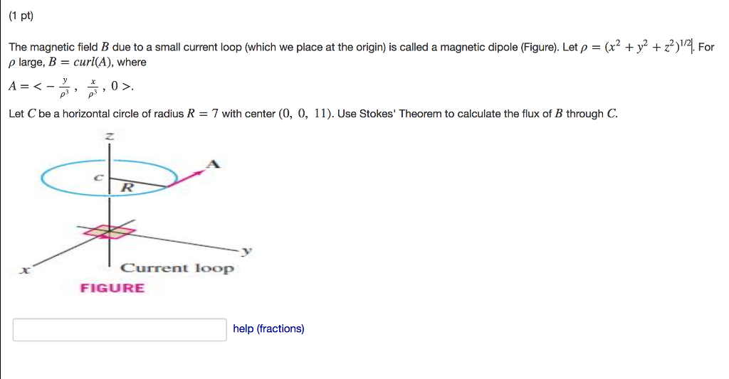 Solved (1 pt) Let ? = x2?2 + Z2 1/2 For The magnetic field B | Chegg.com