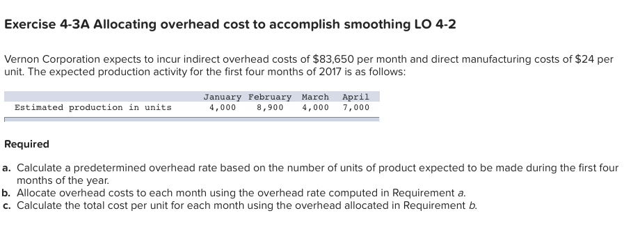 Solved Exercise 4-3A Allocating overhead cost to accomplish | Chegg.com