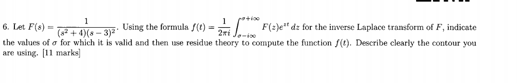 Solved Solve for f(t) using inverse Laplace transform of F | Chegg.com