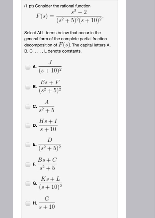 Solved Consider the rational function F(s) = s^3 - 2/(s^2 + | Chegg.com