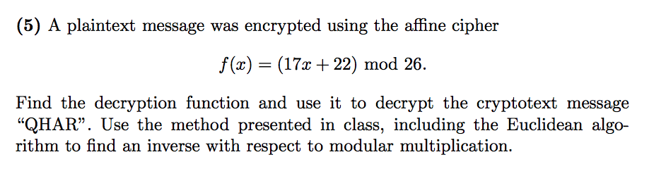Solved (5) A plaintext message was encrypted using the | Chegg.com