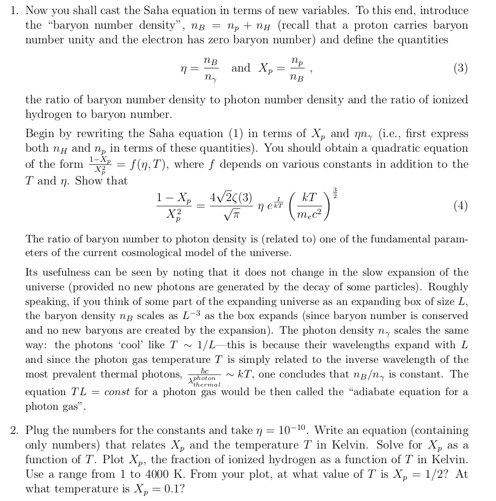 1. Now you shall cast the Saha equation in terms of | Chegg.com