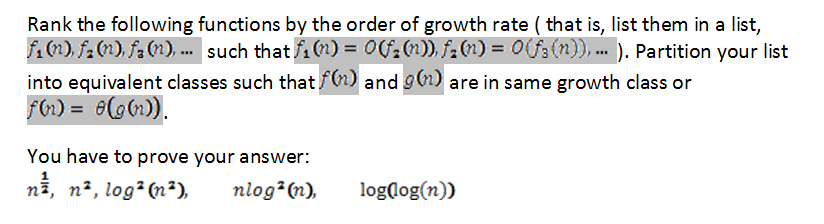 Solved Rank the following functions by the order of growth | Chegg.com