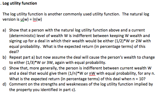 The log utility function is another used utility | Chegg.com