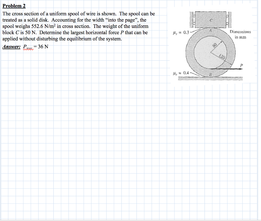 Solved Problem 2 The cross section of a uniform spool of | Chegg.com