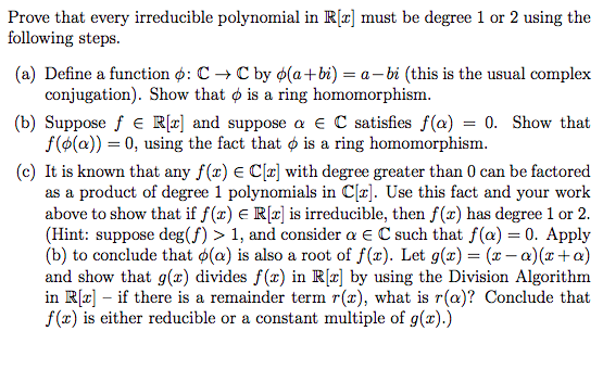 Solved Prove that every irreducible polynomial in R[x] must | Chegg.com