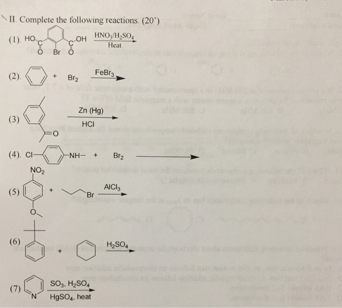 Solved II. Complete the following reactions. (20') | Chegg.com