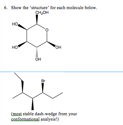 Show the 'structure' for each molecule below (most | Chegg.com