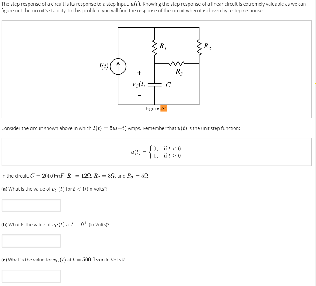 Solved The step response of a circuit is its response to a | Chegg.com