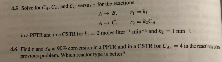 Solved 4.5 Solve for C, CB, and Cc versus τ for the | Chegg.com
