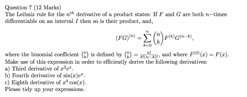 Solved Question 7 (12 Marks) The Leibniz rule for the nth | Chegg.com