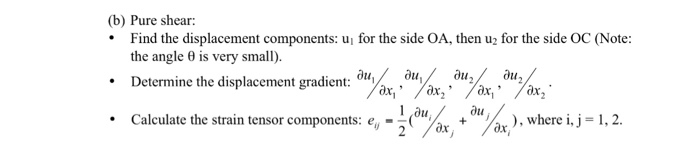 Solved displacement gradient and tensor components of a unit | Chegg.com