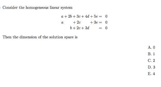 Solved Consider the homogeneous linear system a + 2b + 3c + | Chegg.com