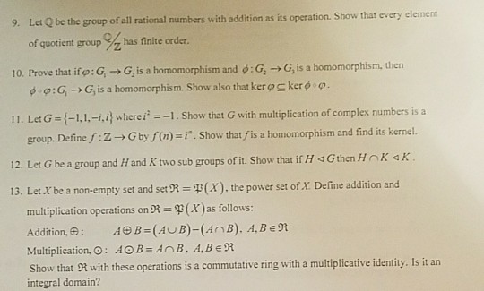 Solved 9. Let Q be the group of all rational numbers with | Chegg.com
