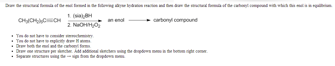Solved Draw the structural formula of the enol formed in the | Chegg.com