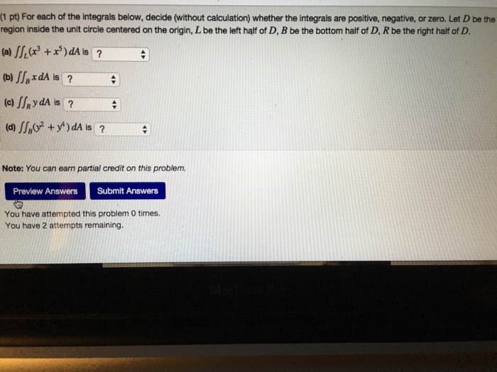 Solved For each of the integrals below, decide (without | Chegg.com