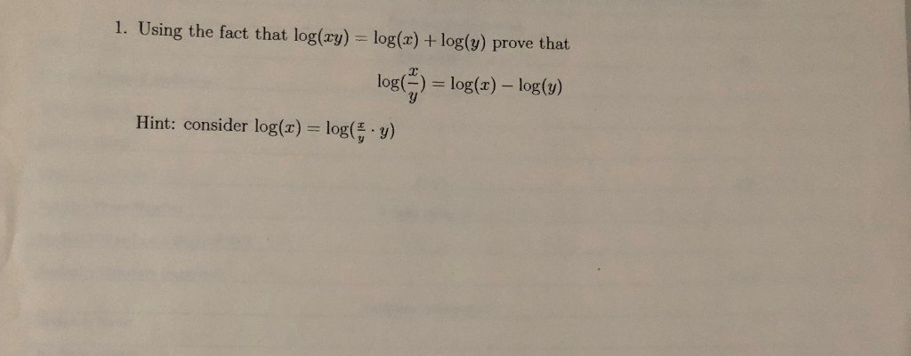 Solved 1. Using the fact that log(zy) - log(x) + log(y) | Chegg.com