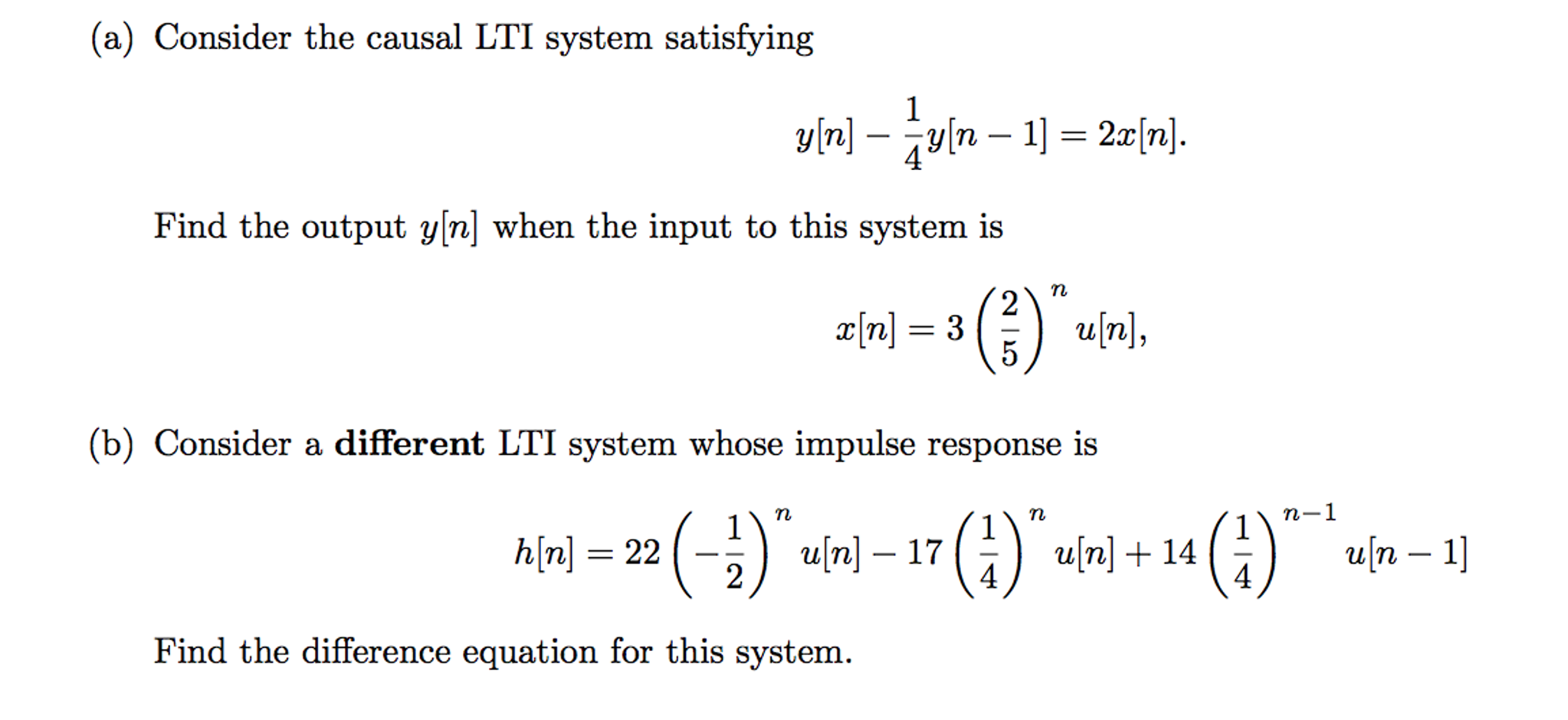 Solved Consider the causal LTI system satisfying y[n] - | Chegg.com
