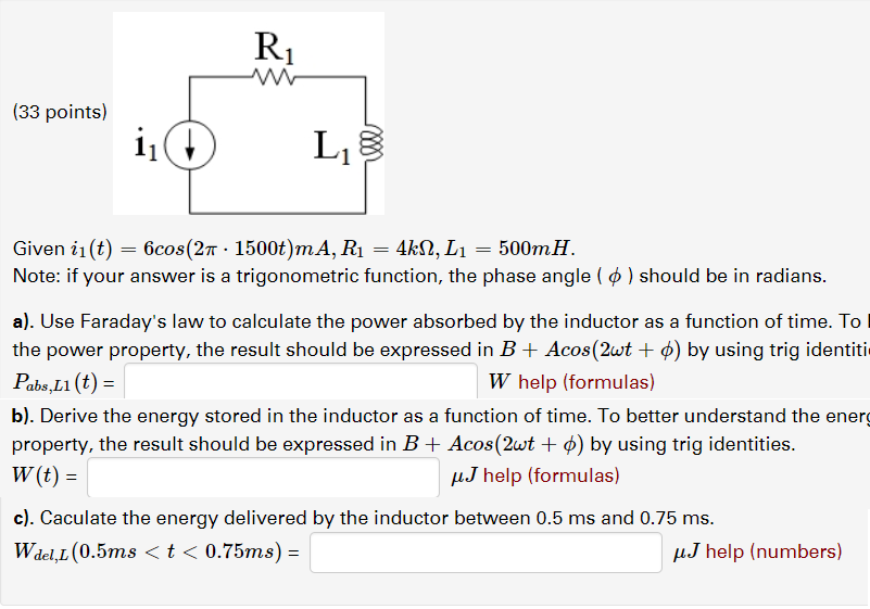 Solved (33 points) Given in(t) = 6cos(2n . 1500t)mA, Ri 4kQ, | Chegg.com