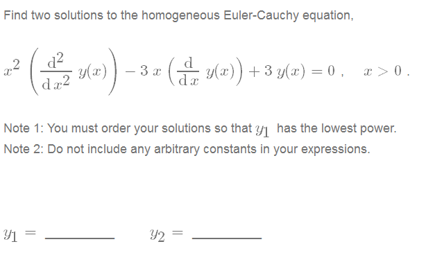 Solved Find two solutions to the homogeneous Euler-Cauchy | Chegg.com