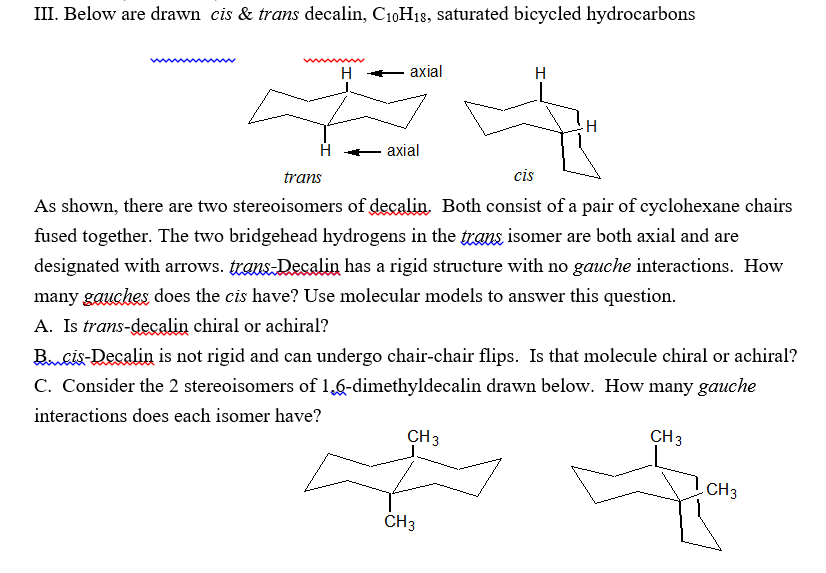 Solved Below are drawn cis & tram decalin, C_10 H_18, | Chegg.com