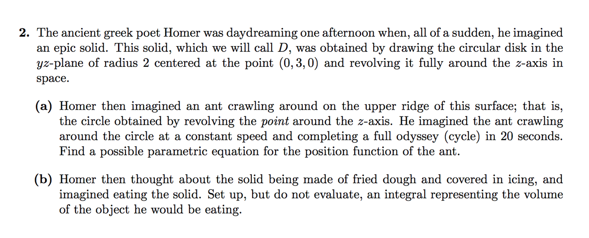 Solved The ancient Greek poet Homer was daydreaming one | Chegg.com