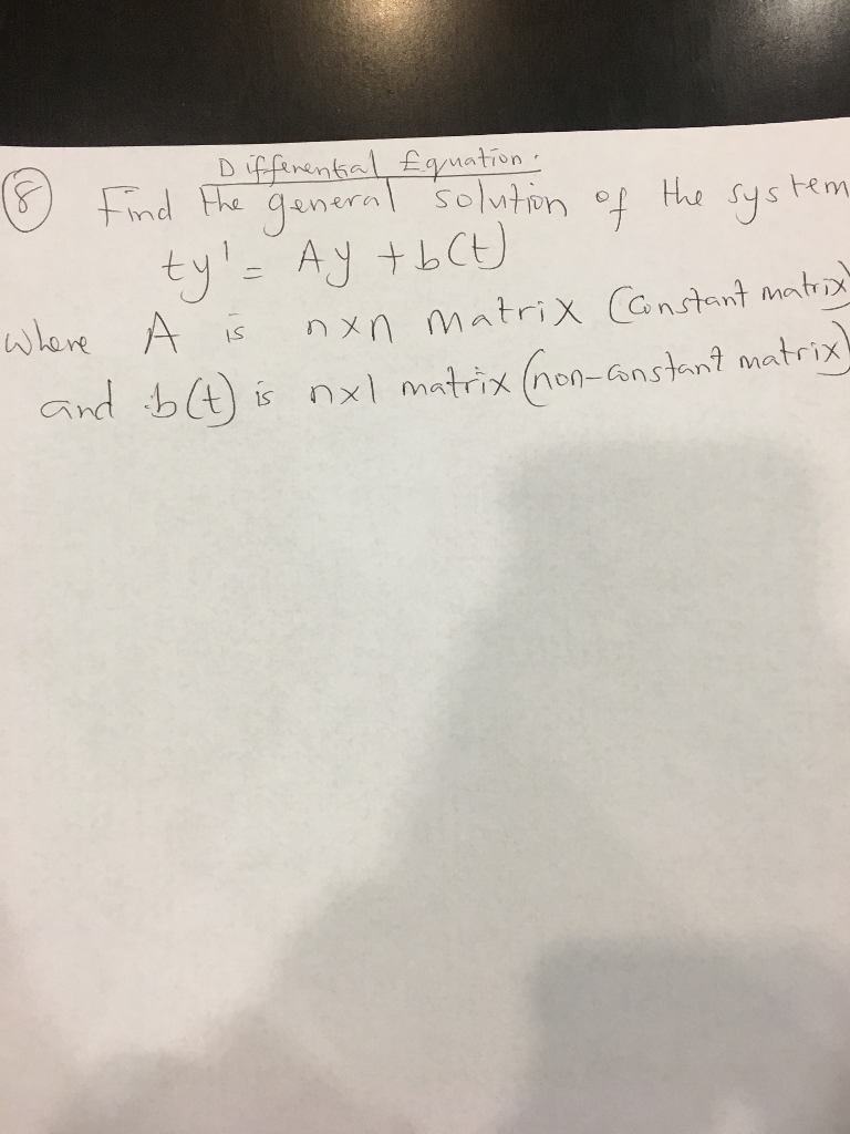 Solved Find the general solution of the system ty' = Ay + | Chegg.com