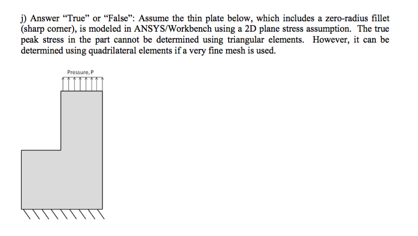 Answer "True" or "False": Assume the thin plate | Chegg.com