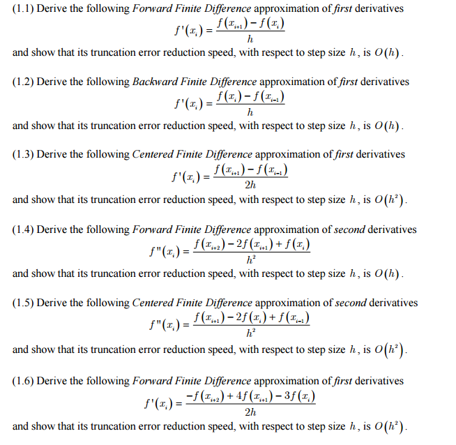 Solved Numerical Methods, Estimate Derivatives of | Chegg.com