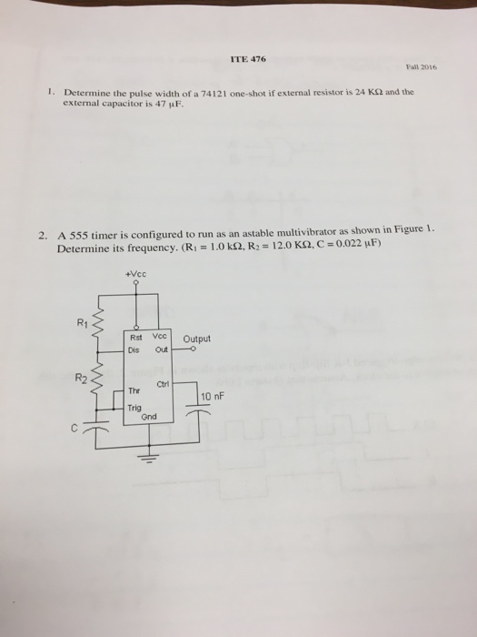 Solved Determine the pulse width of a 74121 one-shot if | Chegg.com