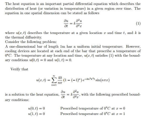 Solved The heat equation is an important partial | Chegg.com