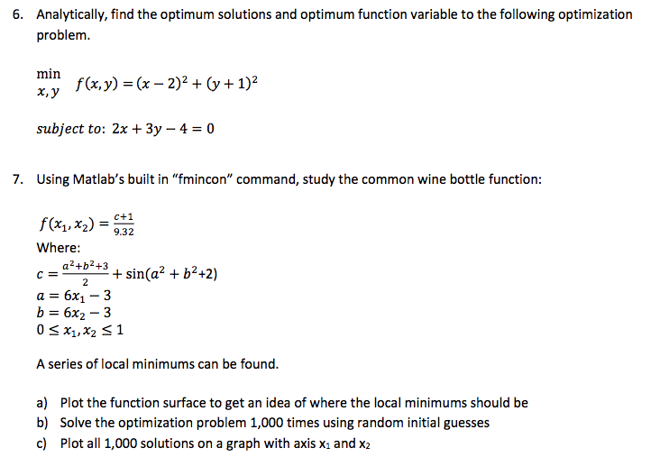 Analytically Find The Optimum Solutions And Optimum