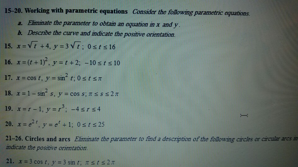 Solved 15-20. Working with parametric equations Consider the | Chegg.com