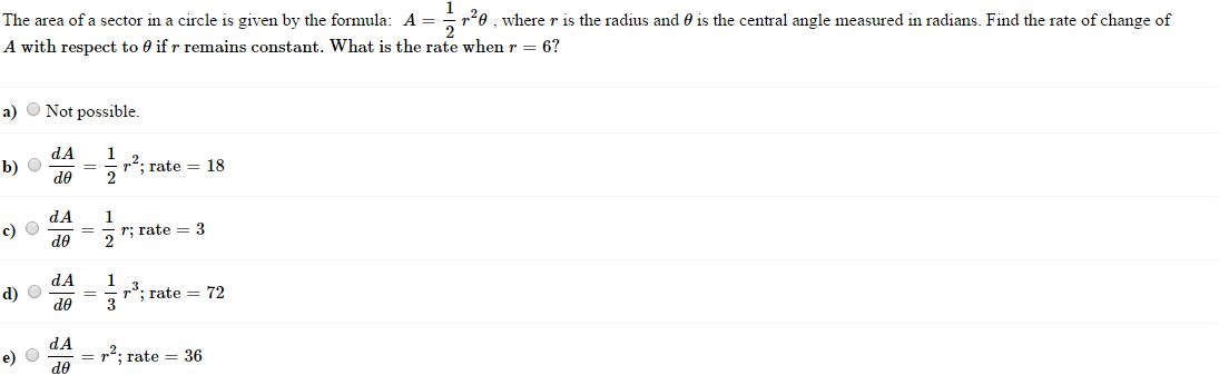 Solved The area of a sector in a circle is given by the | Chegg.com